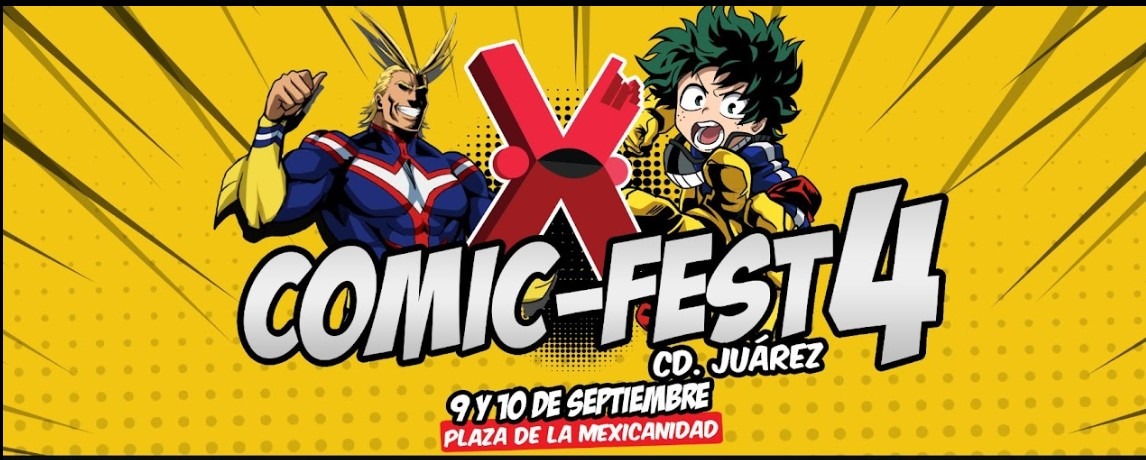 ¡Prepárate! El Comic-Fest en Juárez será el 9 y 10 de septiembre ...